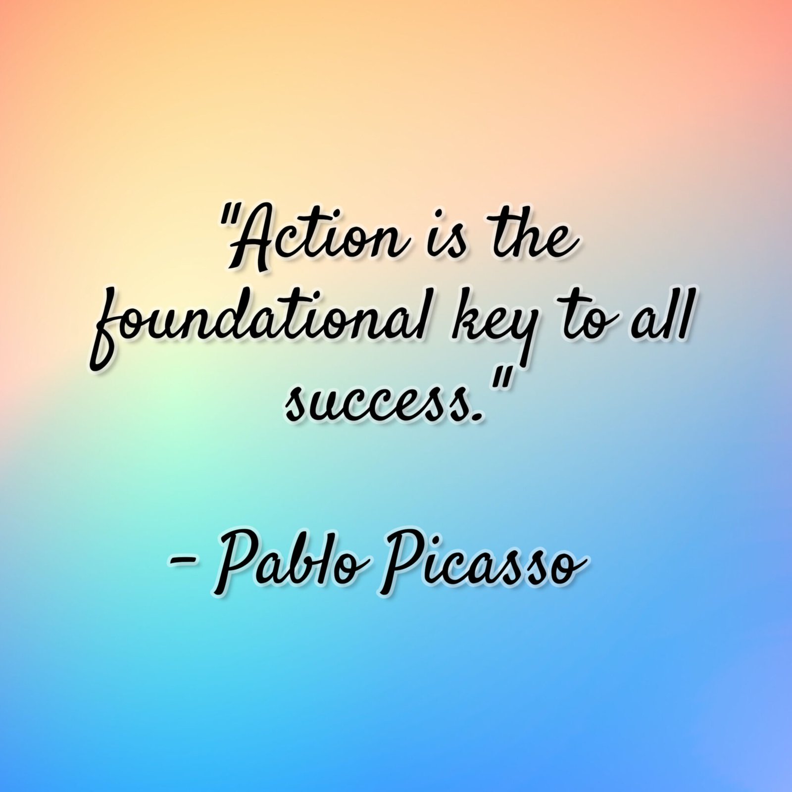 Pablo Picasso – “Action is the foundational key to all success.” - Good ...